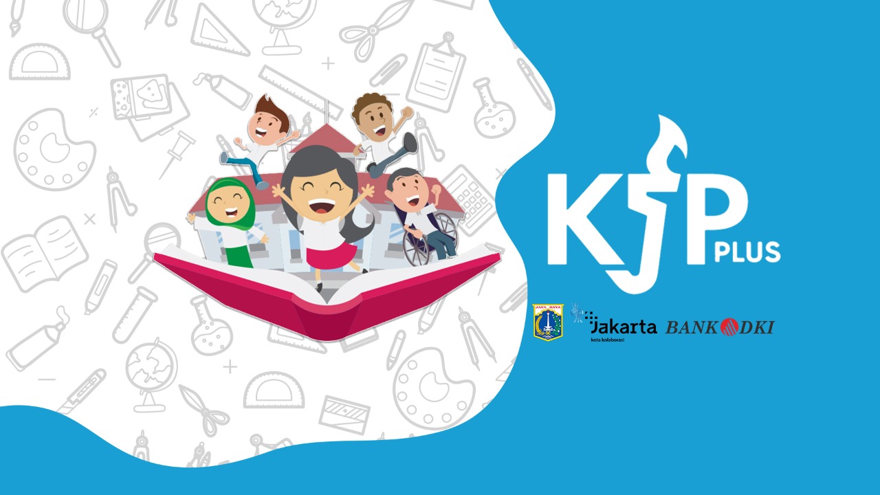 Telah Dibuka Pendataan KJP Plus SD-SMA Tahun 2021, inilah Besaran ...